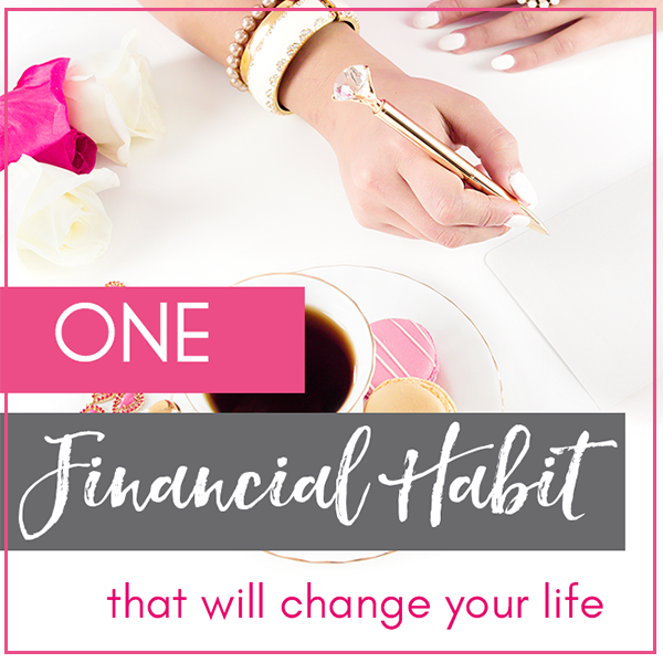Science Says This Is The One Financial Habit That Will Actually Change ...