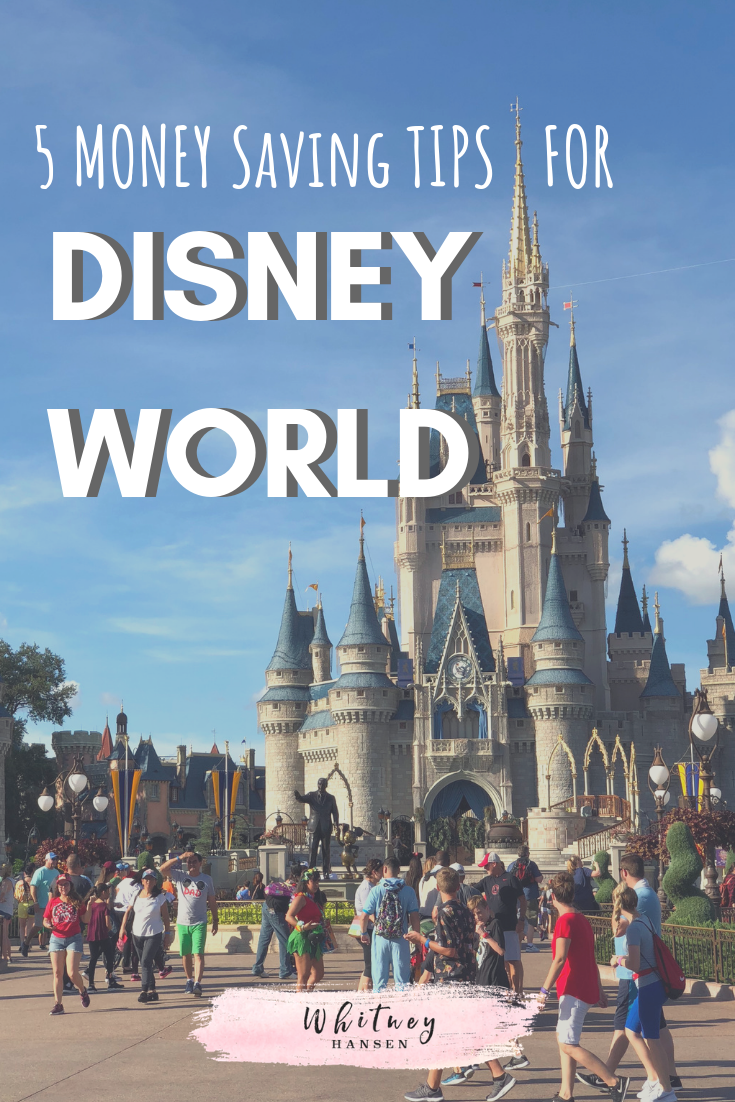 Disney World Saving Tips Whitney Hansen Money Coaching Disney World Saving Tips Whitney Hansen Money Coaching